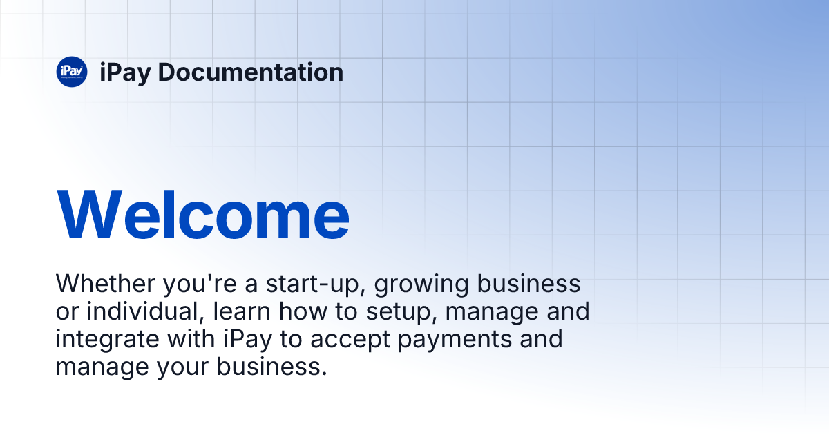 Welcome | iPay Documentation