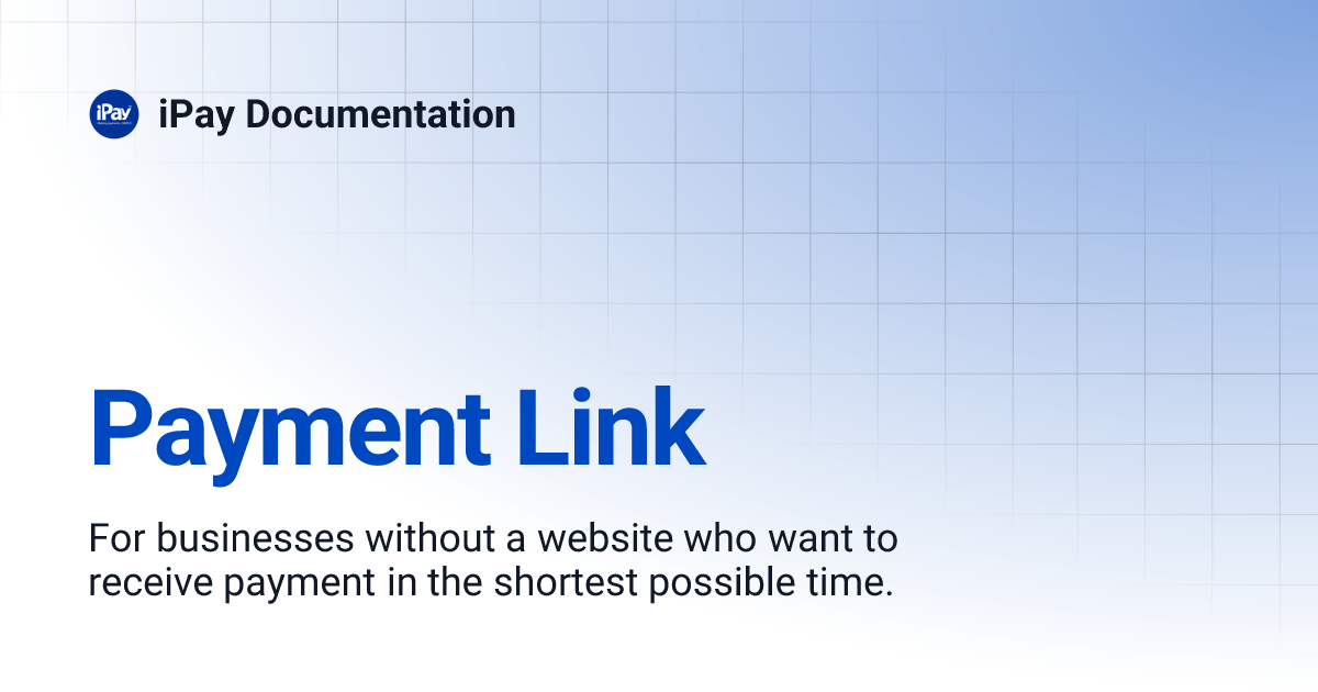 Payment Link | iPay Documentation